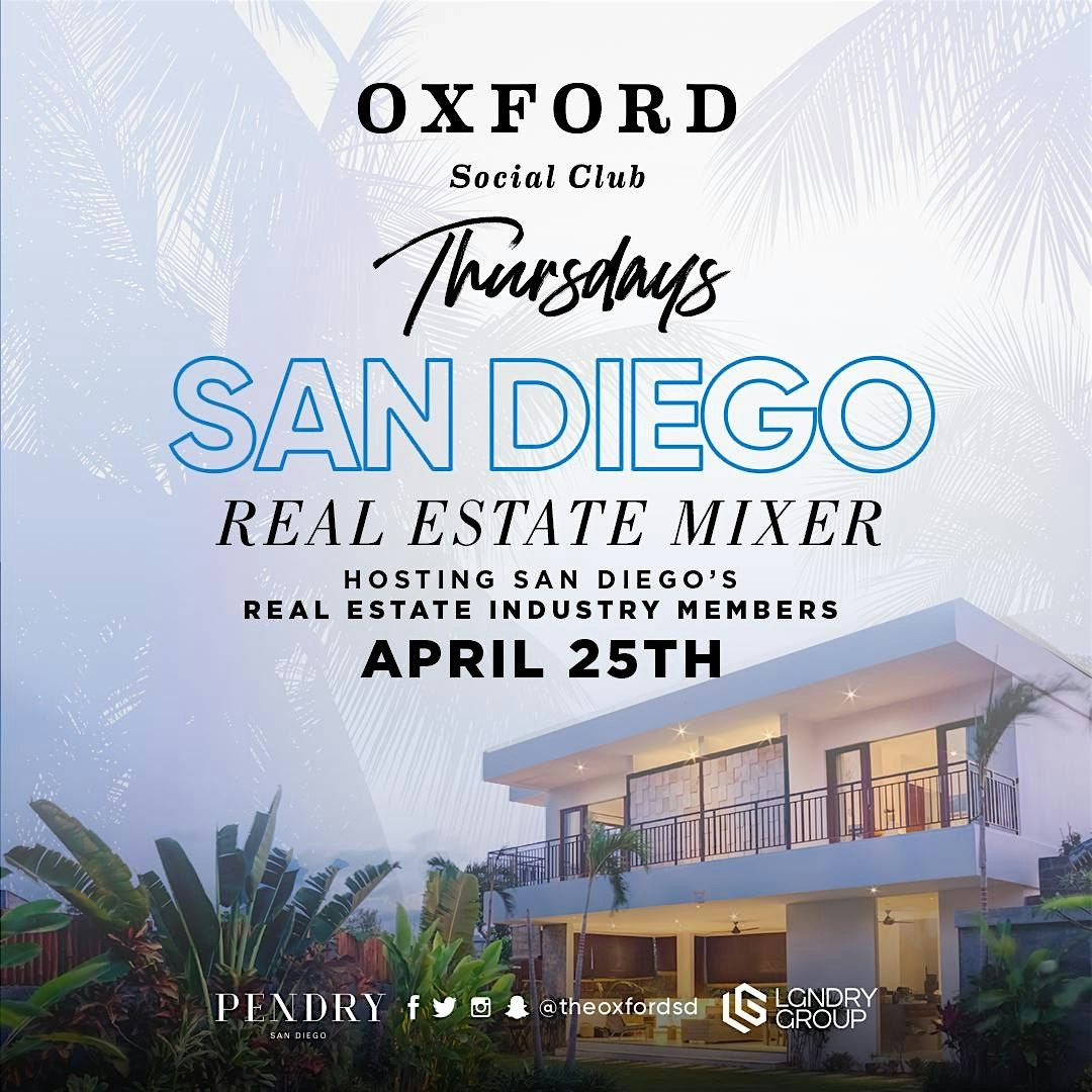 Oxford Social Club Hosts the San Diego Real Estate Mixer, Oxford Social ...