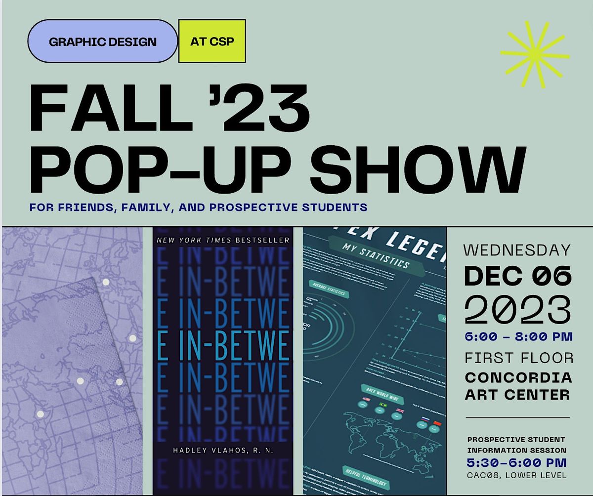 Fall 23 CSP Graphic Design Pop Up Show + Prospective Student Info ...