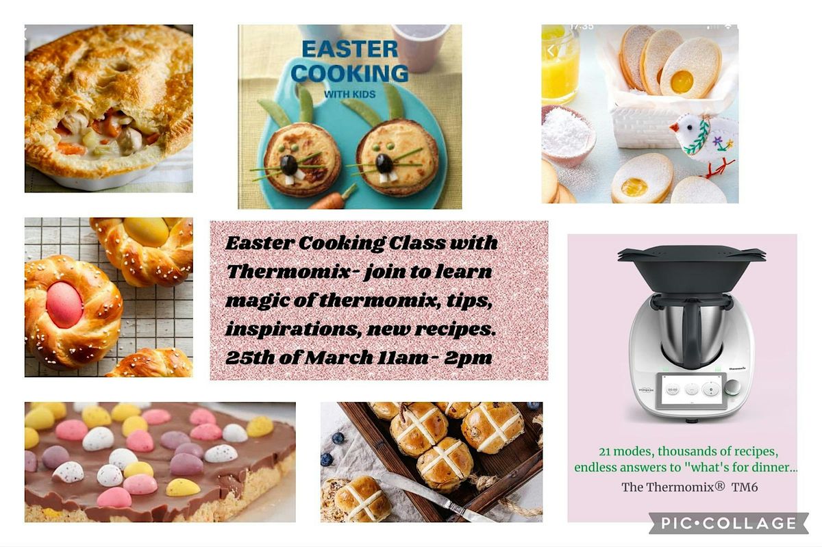 Easter Cooking Class with Thermomix, Thermomix Branch Newport indoor ...