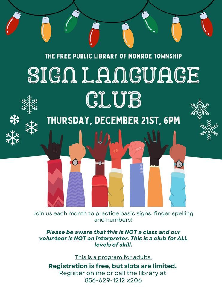 ASL Club for Adults, The Free Public Library of Monroe Township ...