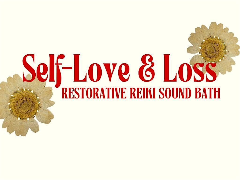 Self-Love & Loss Restorative Reiki Sound Bath, Masque by Mask Balanced ...