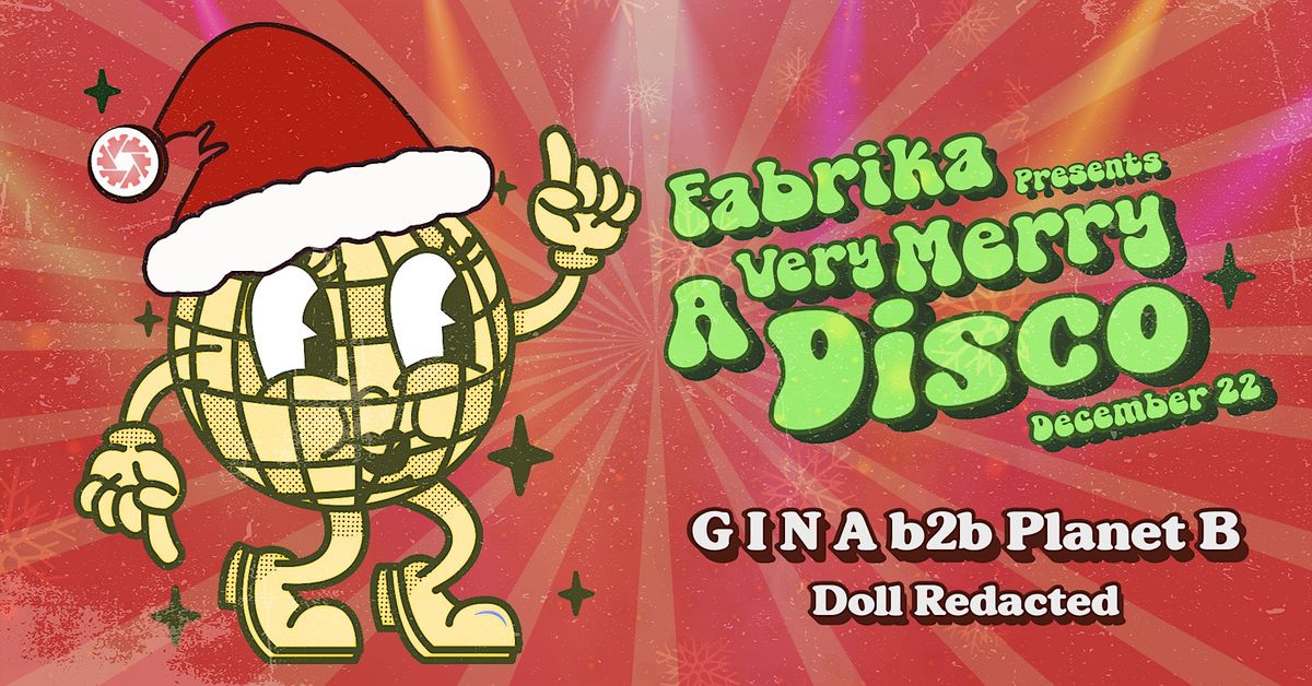 Fabrika presents "A Very Merry Disco", FABRIKA - BAR & RESTAURANT ...