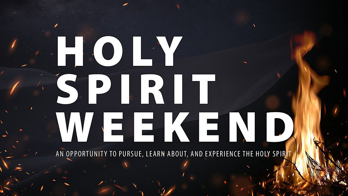 Holy Spirit Weekend, Broadway Church, Vancouver, 3 May to 4 May | AllEvents