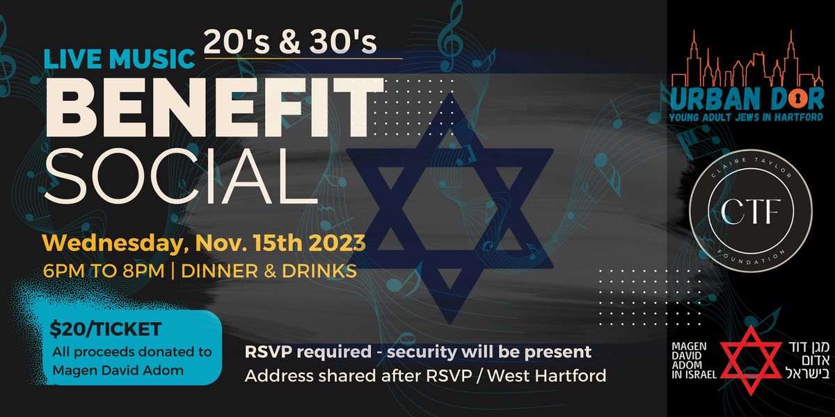 Israel Benefit Social + Dinner for 20s & 30s, 15 November 2023 ...