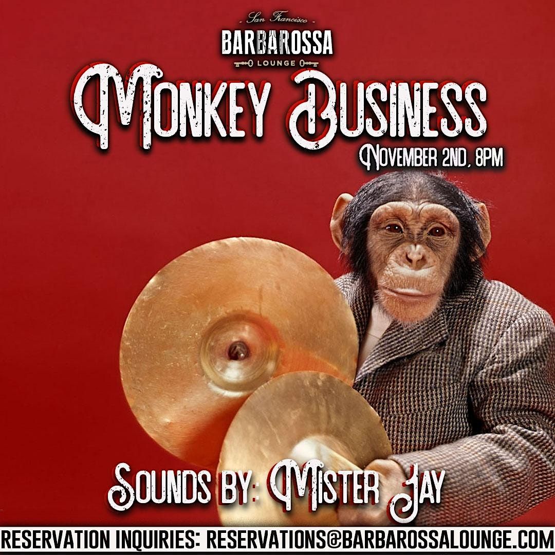 Monkey Business Thursdays - San Franciscos #1 Social Event at ...