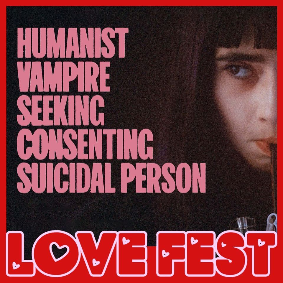 Humanist Vampire - Love Fest Advance Screening, Cinema Nova, Melbourne ...