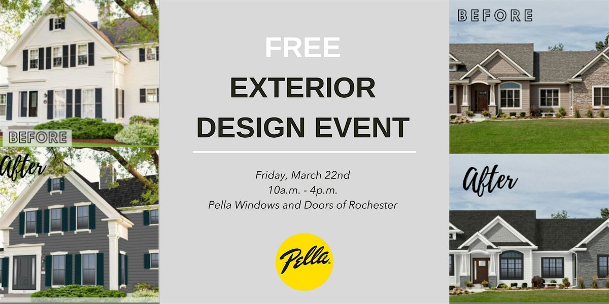 2024 March Rochester Showroom FREE Exterior Design Event by Pella ...