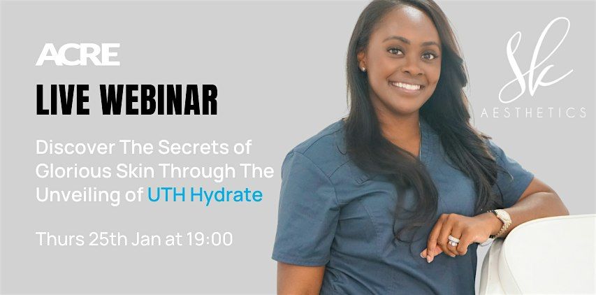 Discover The Secrets of Glorious Skin Through The Unveiling of UTH ...