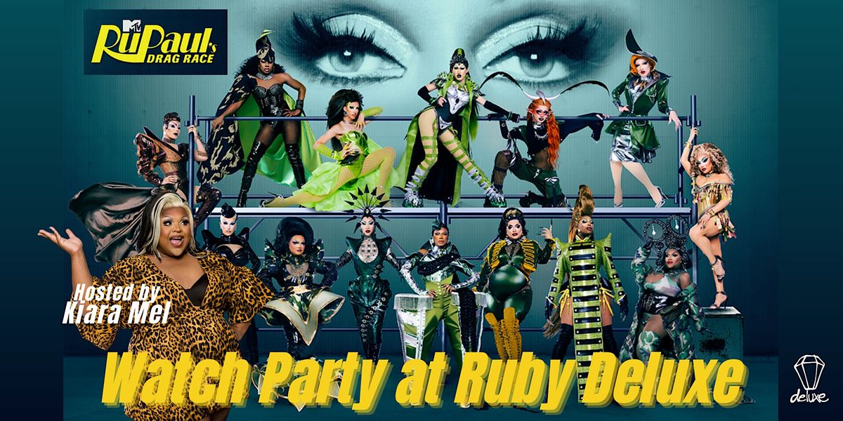 Drag Race Watch Party | Every Friday, Ruby Deluxe, Raleigh, 16 February ...