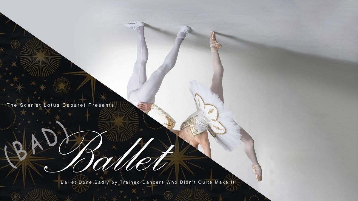 The Scarlet Lotus Presents: (Bad) Ballet, Aspirations Winery ...
