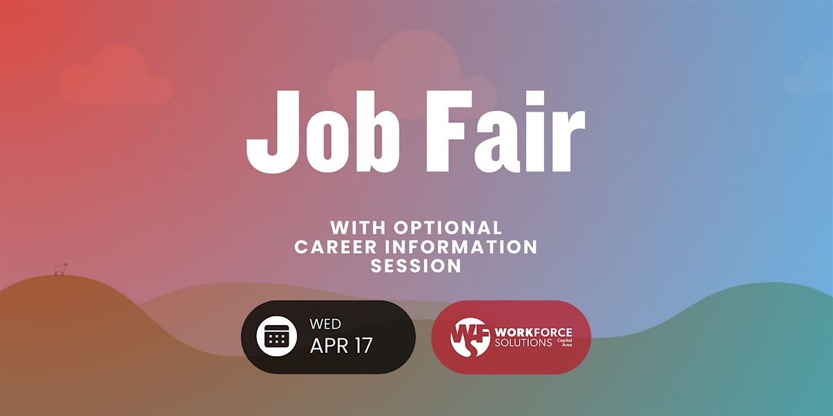 Job Fair & Optional Career Information Session, Workforce Solutions ...