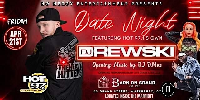 DATE NIGHT FEATURING DJ DREWSKI, Barn on Grand, Waterbury, 21 April to ...