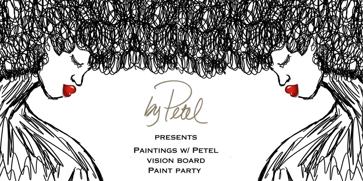 ByPetel - Vision Board Paint Party, 15 December 2023 | AllEvents