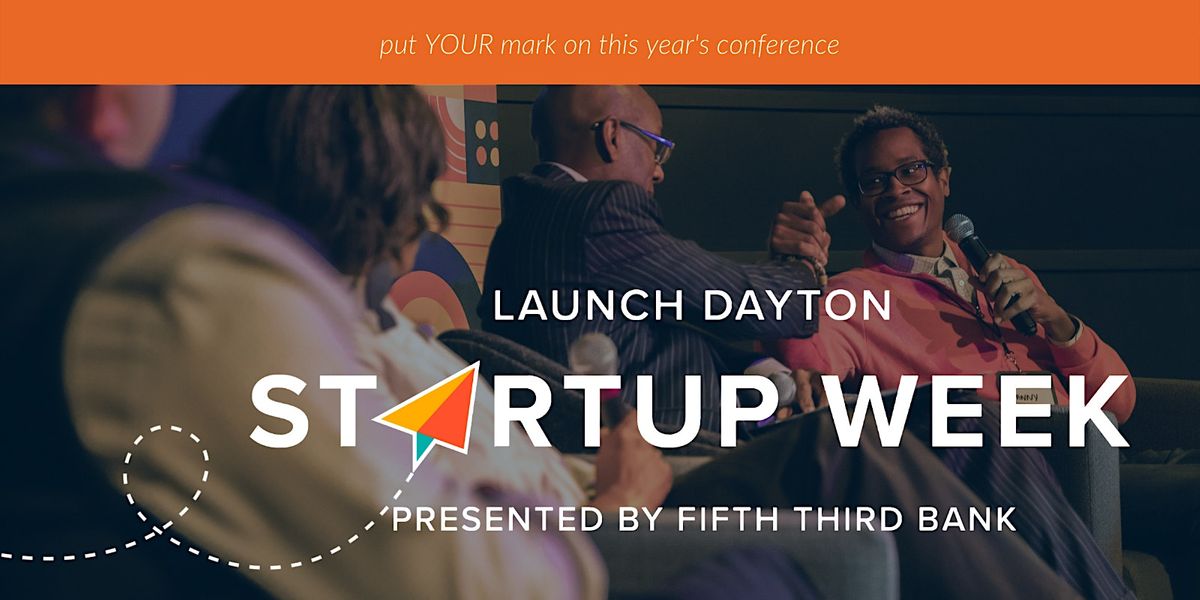 Launch Dayton Startup Week Brainstorming Sessions, Various, Dayton ...