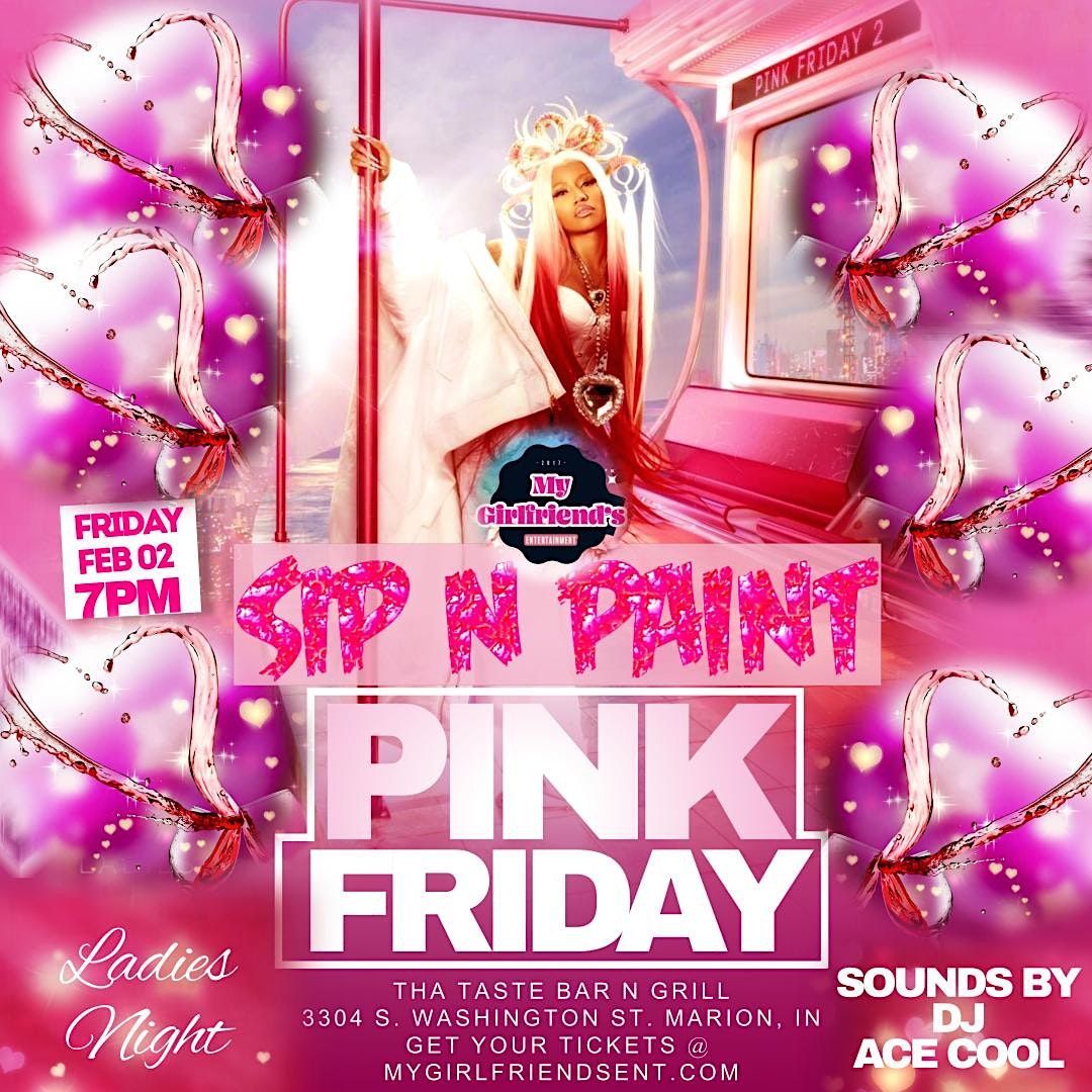 Sip N Paint Pink Friday, Tha Taste, Marion, 2 February 2024 | AllEvents