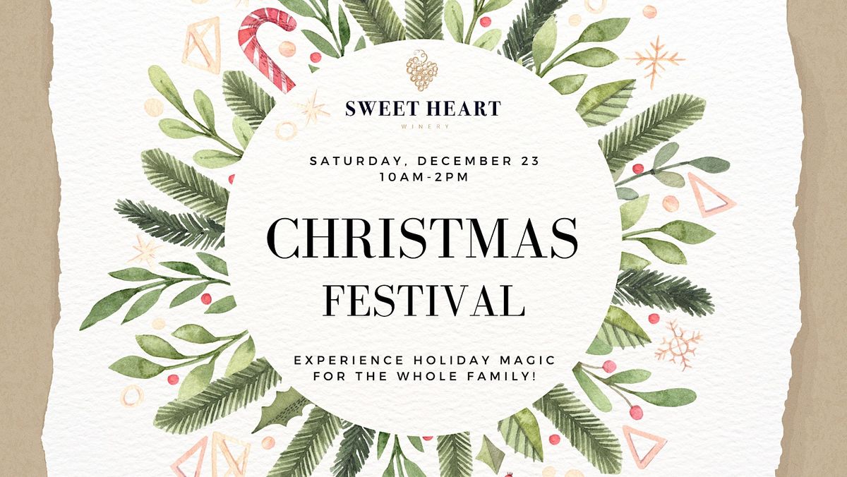 Christmas Festival at Sweet Heart Winery, Sweet Heart Winery & Event ...