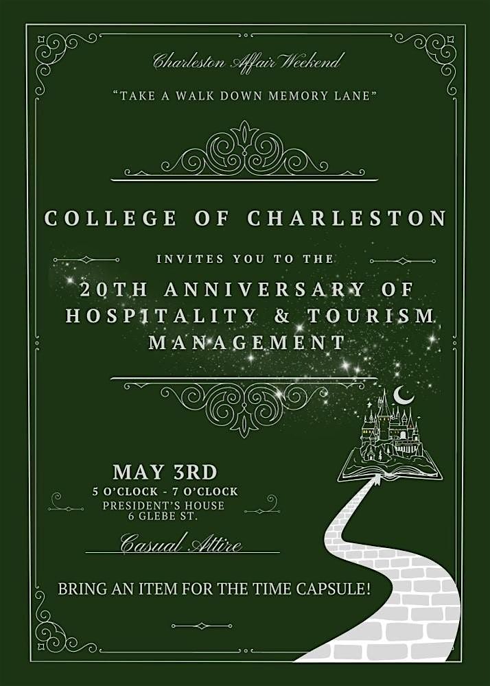 CofC Hospitality 20th Anniversary Kickoff Celebration, President's ...
