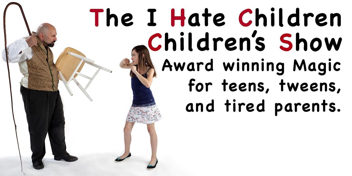 The I Hate Children Childrens Show, Great Star Theater, San Francisco ...
