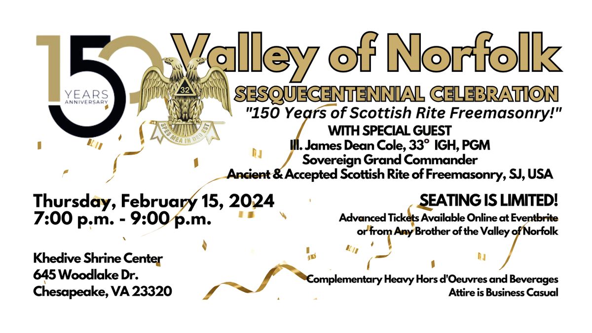 Valley of Norfolk Sesquicentennial Celebration, Khedive Shrine Center ...