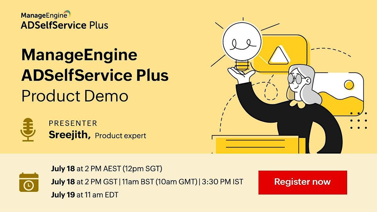 ManageEngine ADSelfService Plus Product Demo, July 19 2023 | Online ... ManageEngine ADSelfService Plus Product Demo, July 19 2023 | Online ...