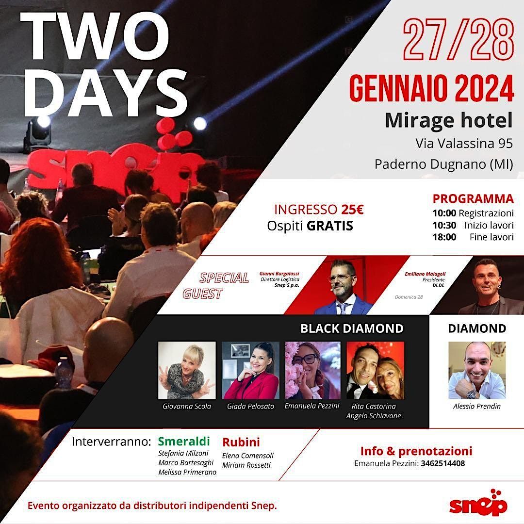 TWO DAYS, Best Western Mirage Hotel Fiera, Paderno Dugnano, 27 January ...