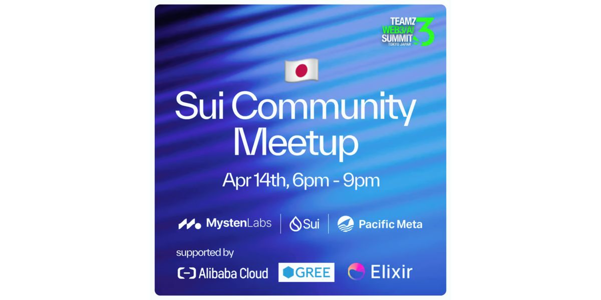 Sui Japan Community Meetup Powered by Pacific Meta, Minato City, 14 April 2024 | AllEvents.in