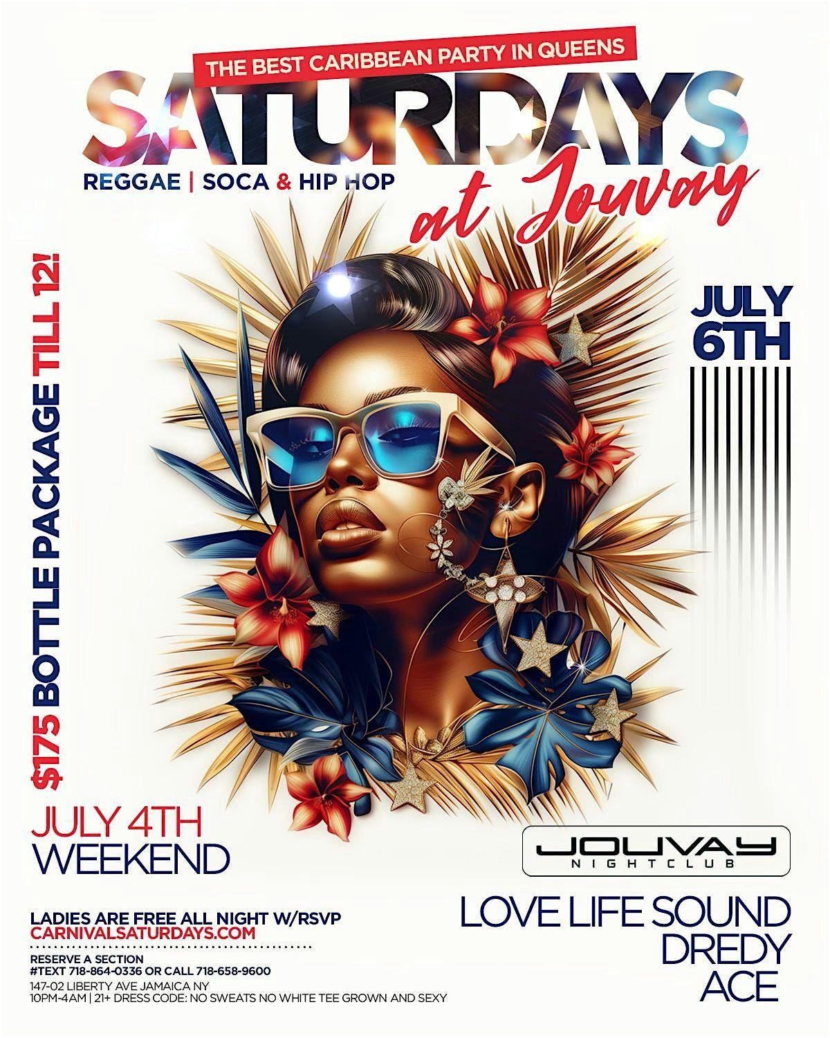 “CARNIVAL SATURDAYS “ 4TH OF JULY WEEKEND (ladies no charge w/rsvp ...