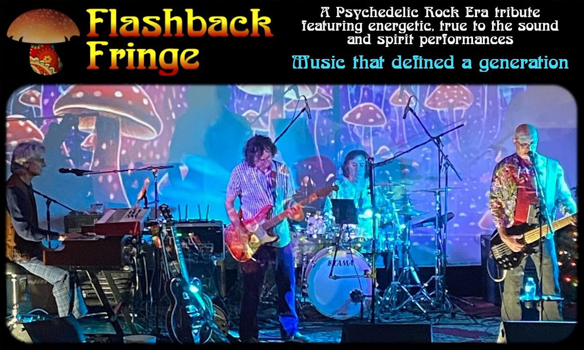 Flashback Fringe - Music that defined a generation!, 314 W Main St ...