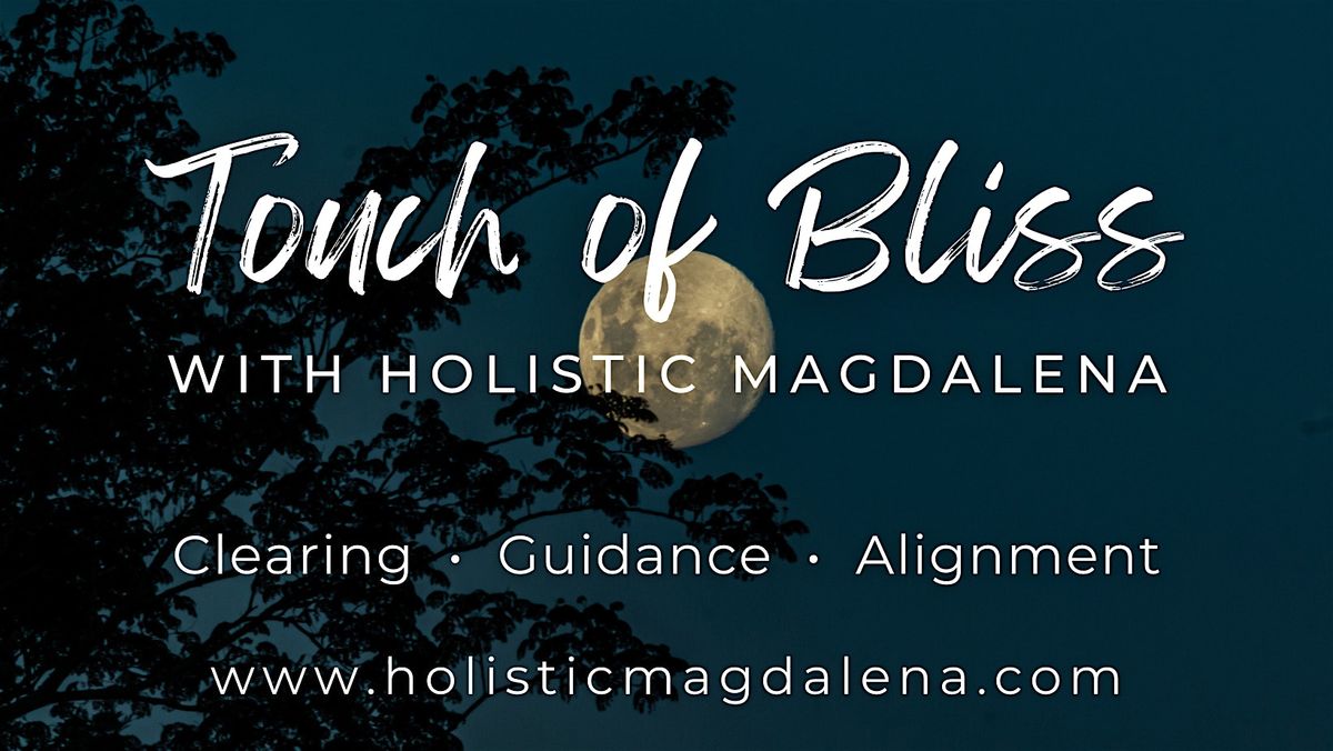 Touch of Bliss, May 23 2024 | Online Event | AllEvents