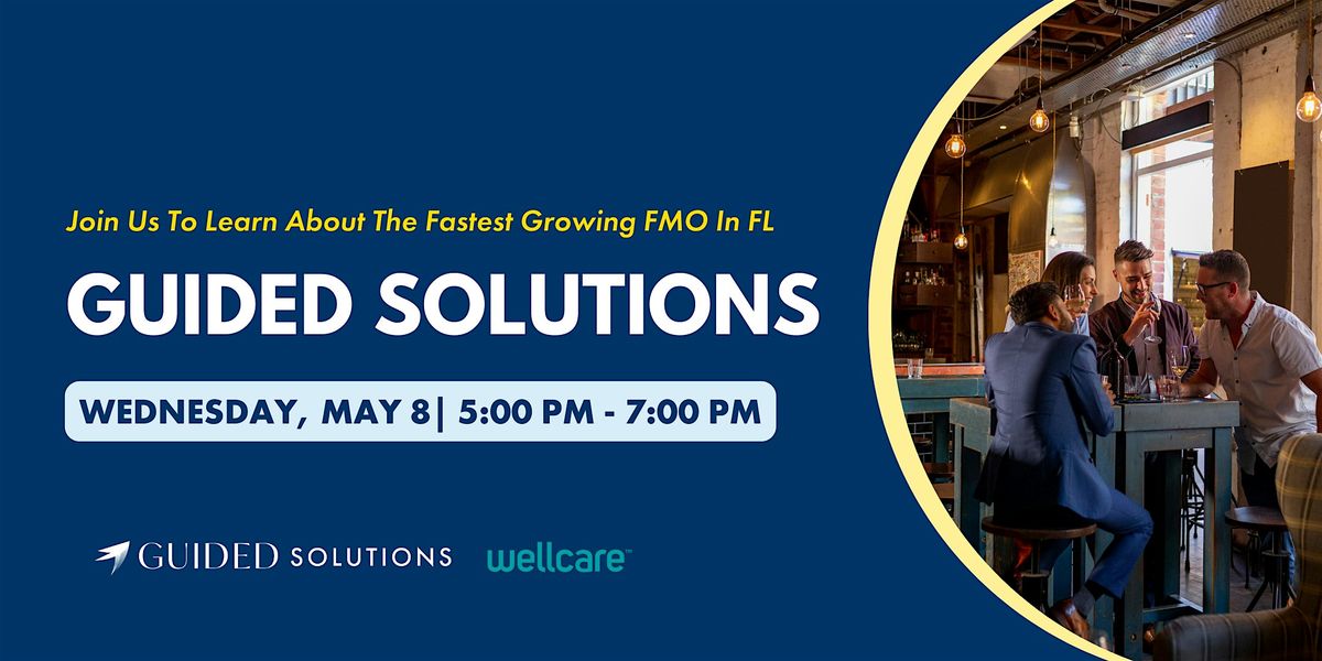Guided Solutions & WellCare Broker Social, 2514 W International ...