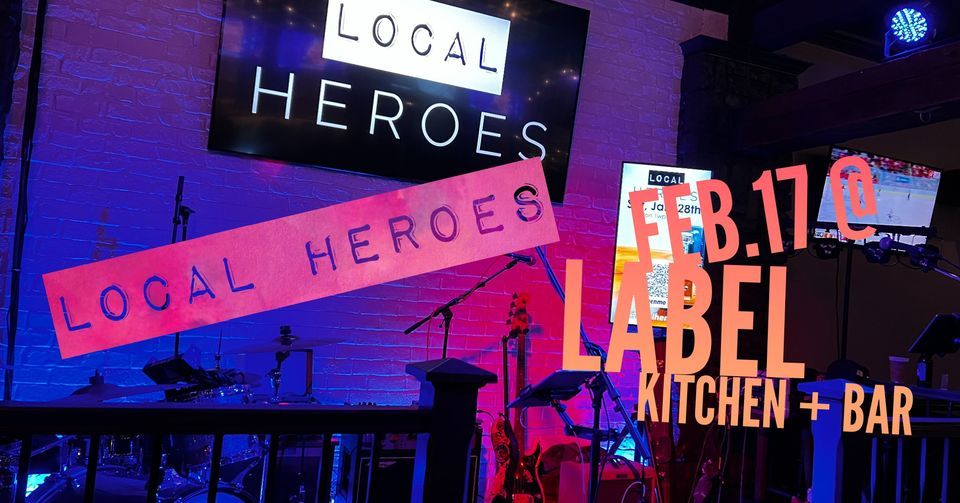 Local Heroes @ Label!, Label Kitchen + Bar, Brighton, 17 February 2023 ...