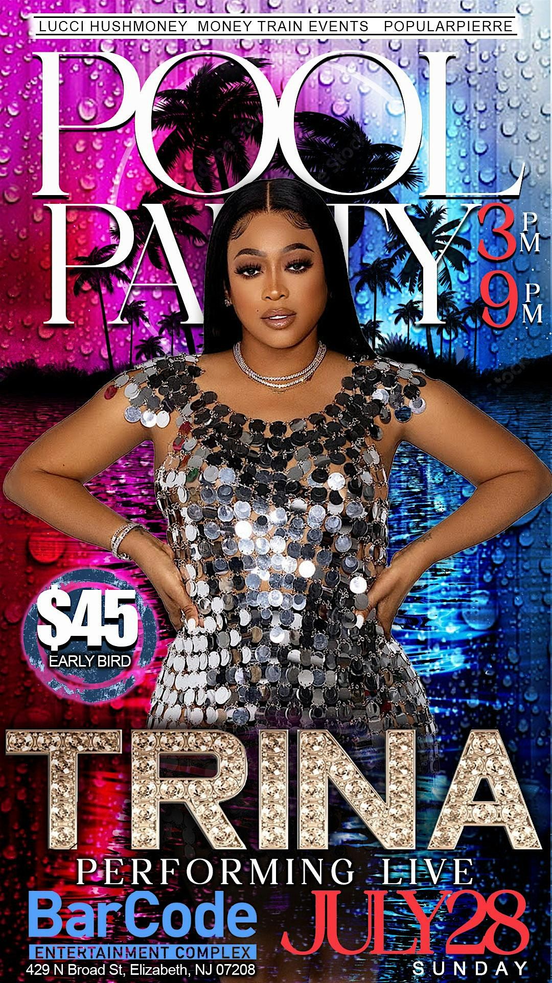 POOL PARTY AT BARCODE WITH LIVE PERFORMANCE BY TRINA, The Factory ...