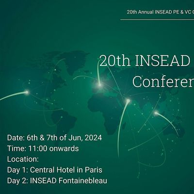 20th Annual INSEAD Private Equity & Venture Capital Conference, Day 1 ...