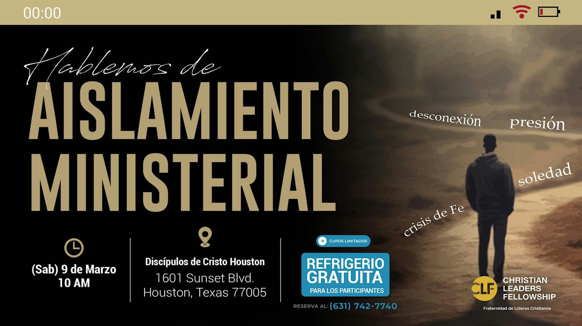 Hablemos sobre el Aislamiento Ministerial, 1601 Sunset Blvd, Houston, 3 ...
