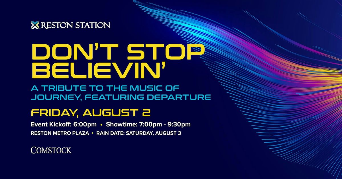 Dont Stop Believin! A Tribute to the music of Journey!, Reston Station ...