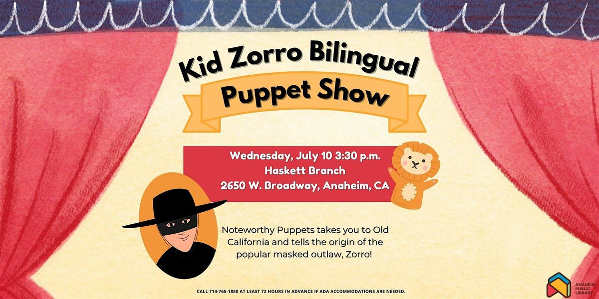 Kid Zorro Bilingual Puppet Musical at Haskett Branch, Haskett Branch ...
