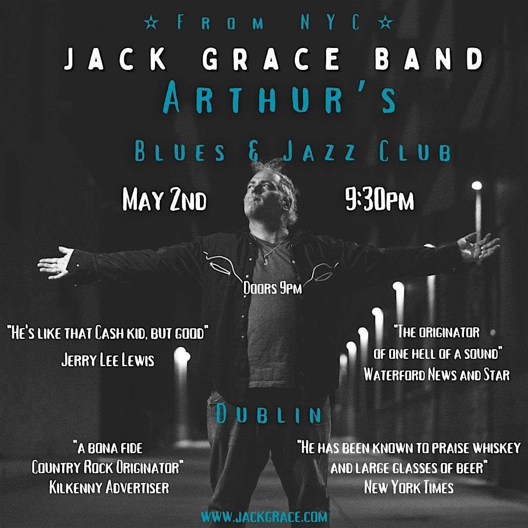 Jack Grace Band, Arthur’s Blues & Jazz Club, Dublin, 2 May 2024 | AllEvents