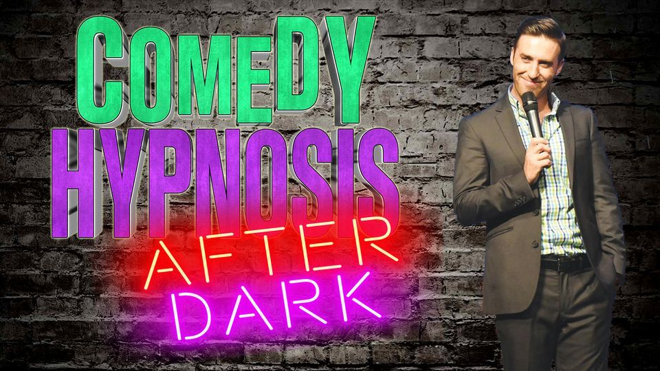 Comedy Hypnosis AFTER DARK! (Logan, UT), 170 W 3900 N, Hyde Park, UT ...
