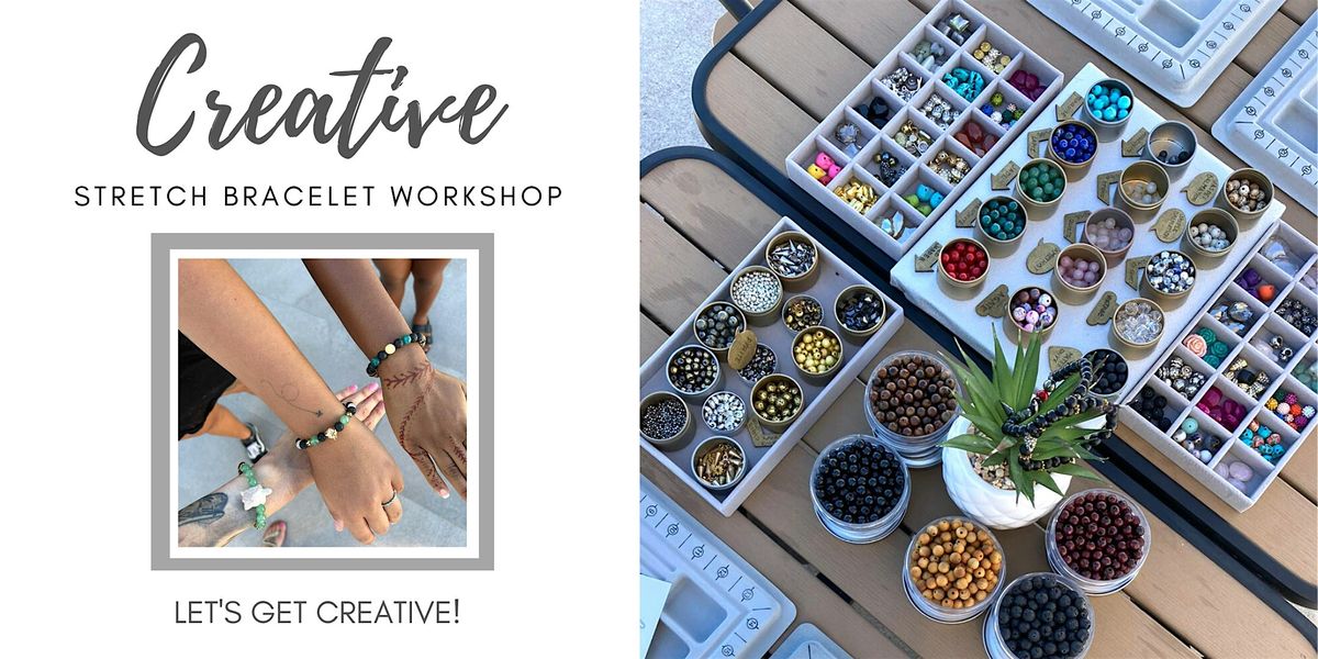 Creative Stretch Bracelet Workshop in Guadalajara, Hidalgo Residences ...