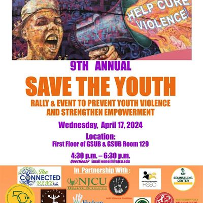 9th Annual "Save the Youth" Event, New Jersey City University, 17 April ...