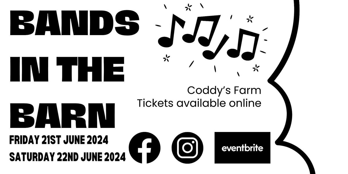 Bands in the Barn 2024, Coddy's Farm, Holmfirth, 21 June to 22 June ...
