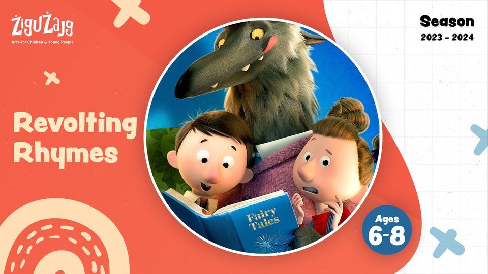 REVOLTING RHYMES | AGE: 6-8 , Spazju Kreattiv Cinema, Valletta, 17 ...