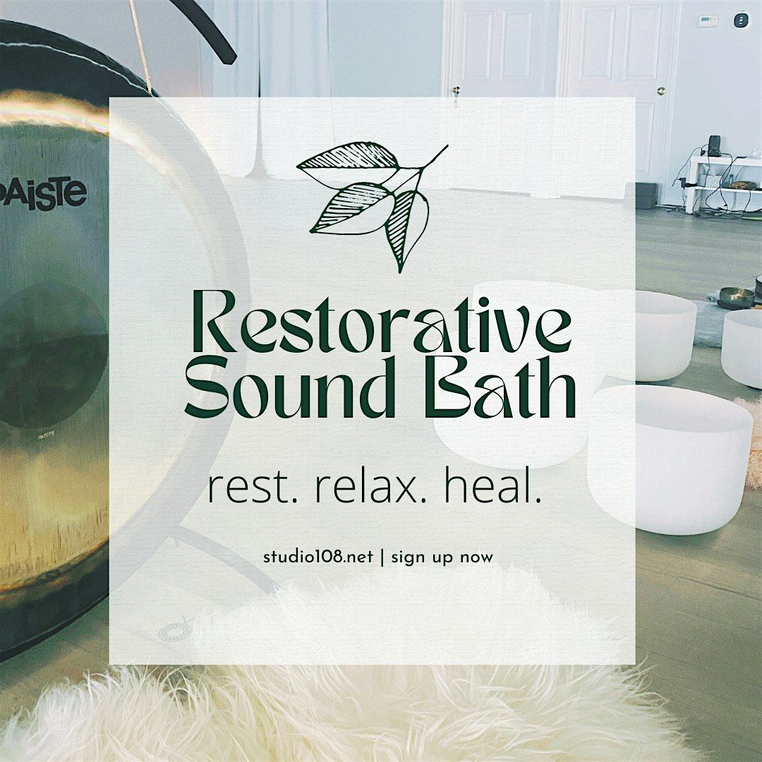 Restorative Sound Bath, Studio 108: Body | Mind | Soul, Brecksville ...