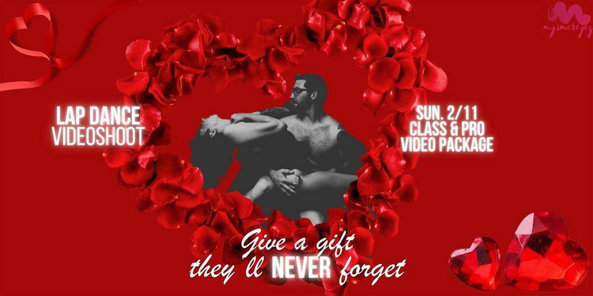 The Valentines Day Lap Dance Workshop & Videoshoot, 11 February 2024 | AllEvents