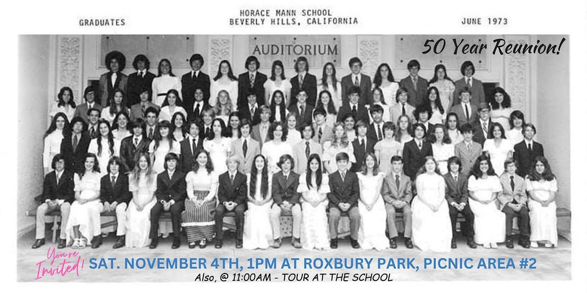 Horace Mann Elementary - 1973 Graduates Reunion, Roxbury Park | Picnic ...