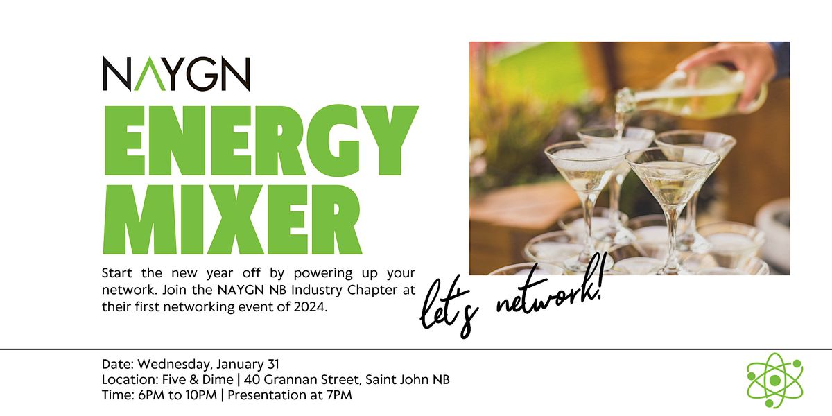 NAYGN NB Industry Chapter Energy Mixer, Five and Dime, Saint John, 31 ...