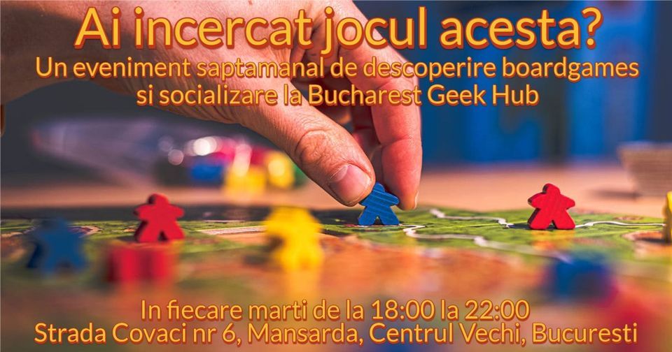 Ai incercat jocul acesta?, Bucharest Geek Hub, February 21 2023 ...