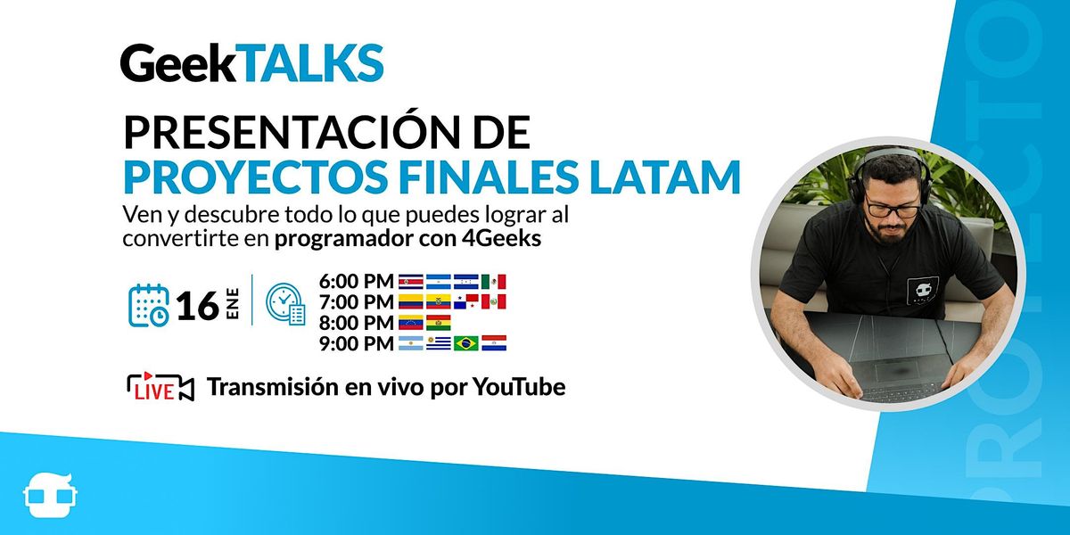 Presentación de Proyectos Finales- 4Geeks Academy Latam, January 16 2024 | Online Event ...