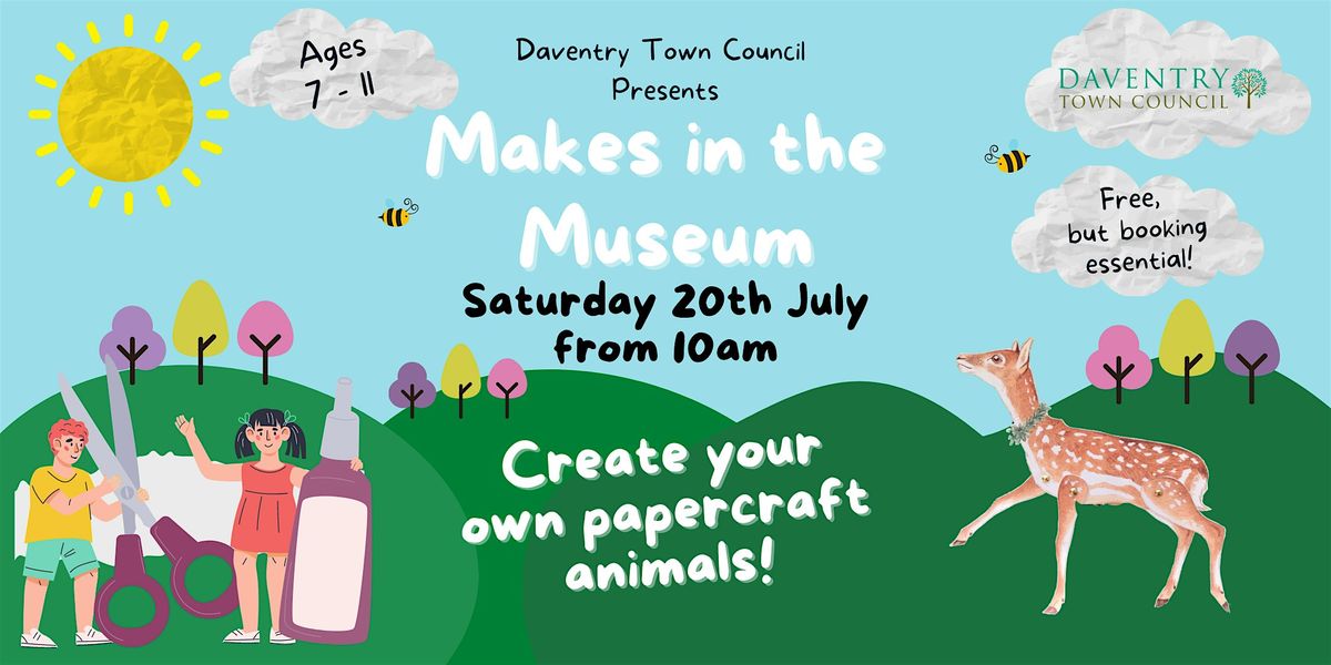 Free Makes in the Museum – Creating papercraft animals – 10am-11.30am ...