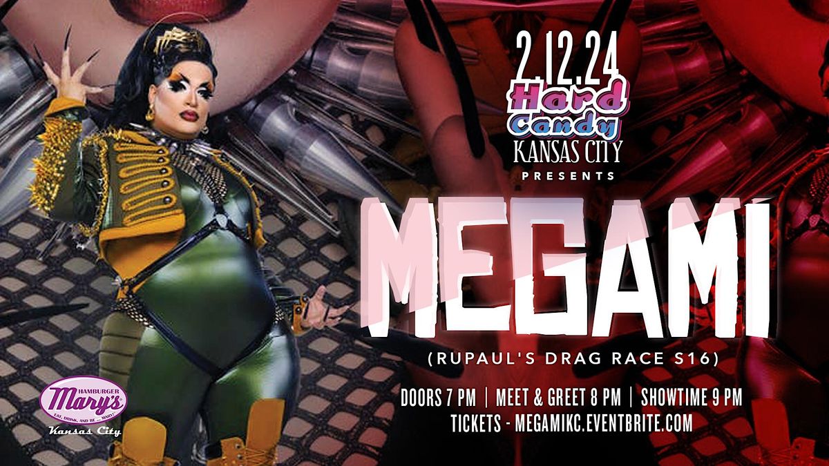 Hard Candy Kansas City with Megami, Hamburger Mary's Kansas City, February 12 2024 | AllEvents.in